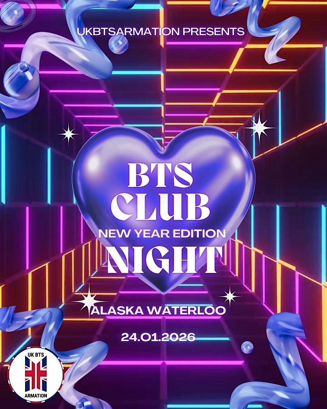 BTS CLUB NIGHT NEW YEAR EDITION, Alaska Waterloo, London, 24 January 2026