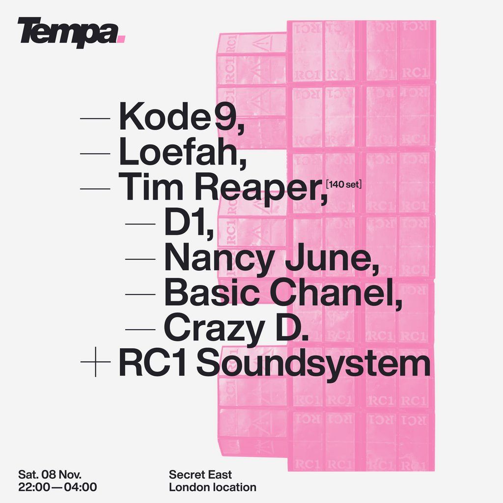 Tempa x RC1: Kode9, Loefah, Tim Reaper, Unlocked Shoreditch, London, 8 ...