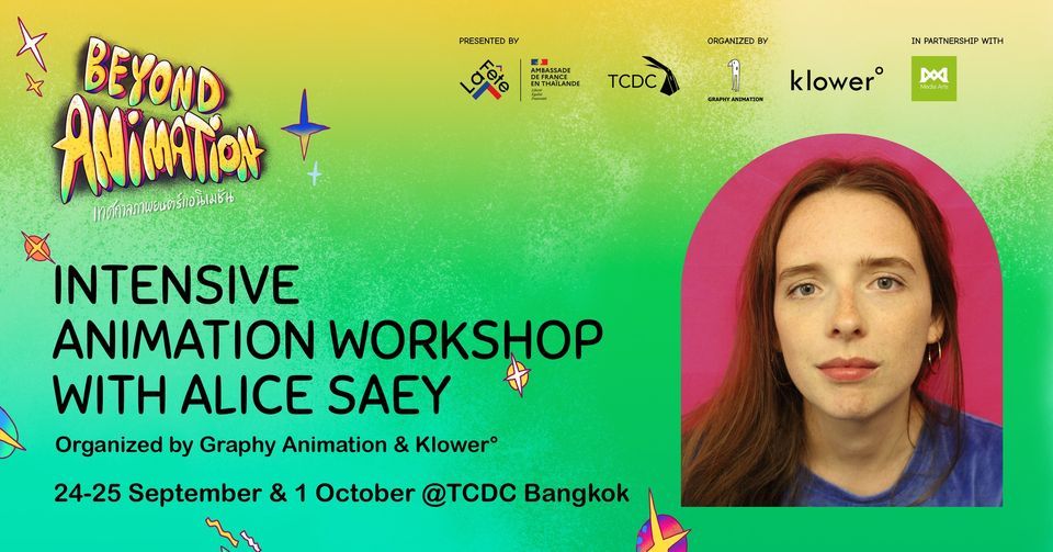 Intensive Animation Workshop with Alice Saey ???, Thailand Creative ...