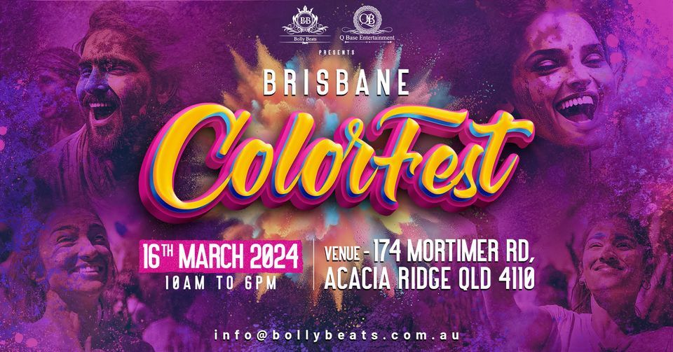 Brisbane Colourfest 2024 - Festival of Colours, 174 Mortimer Rd, Acacia ...