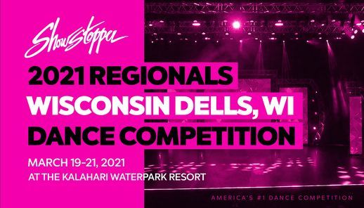 Showstoppers 2021 Wisconsin Dells Regional Dance Competition, Kalahari ...