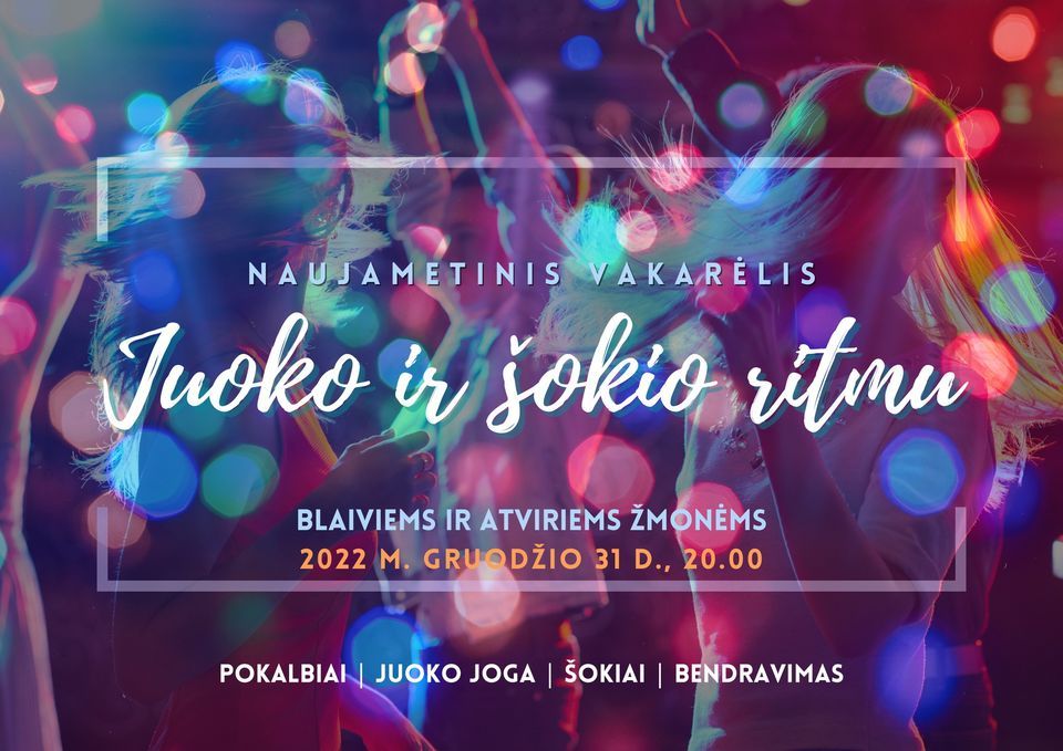 Juoko ir šokio ritmu - naujametinis vakarėlis Tickets, V. Grybo gatvė ...