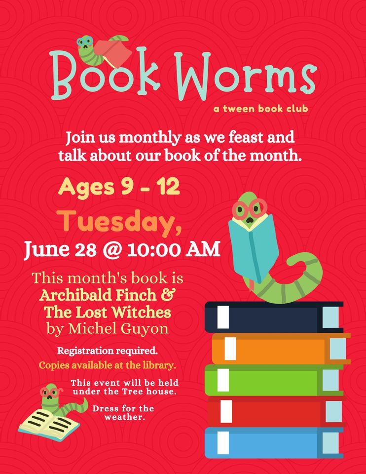 Book Worms - A Tween Book Club, Baldwin Boettcher Branch Library ...