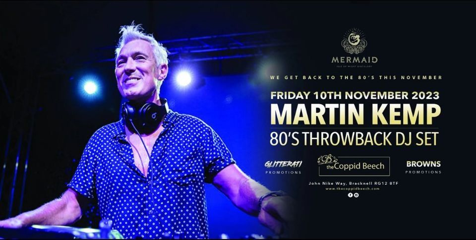 Martin Kemp Throw Back 80s Set - Apres, Keller and Après, Bracknell, 10 ...