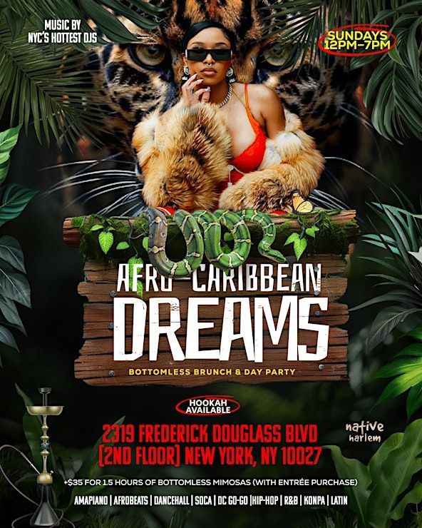 Afro-Caribbean Dreams: Bottomless Brunch & Day Party, Native Harlem ...