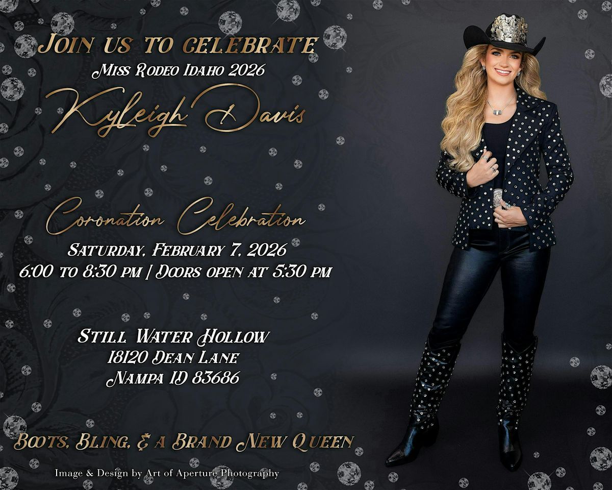 Miss Rodeo Idaho 2026 Coronation Party, Still Water Hollow, Nampa, 7 ...