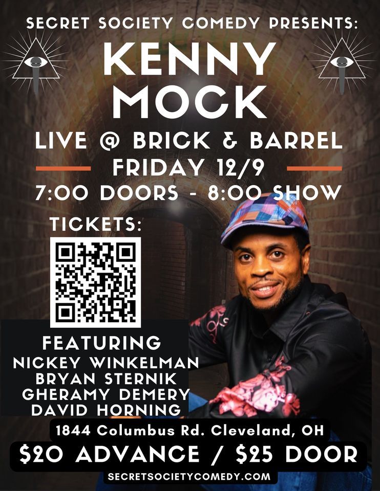 Secret Society Comedy Presents: Kenny Mock, Brick and Barrel Brewing ...