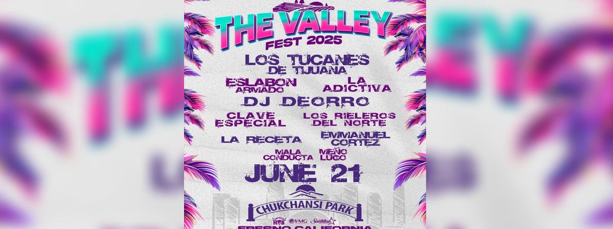 THE VALLEY FEST 2025, Chukchansi Park, Fresno, 21 June 2025