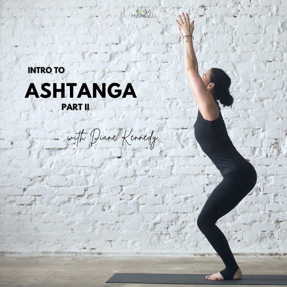 Introduction to Ashtanga: Part II, Yoga Mandali, Saratoga Springs, 16 ...
