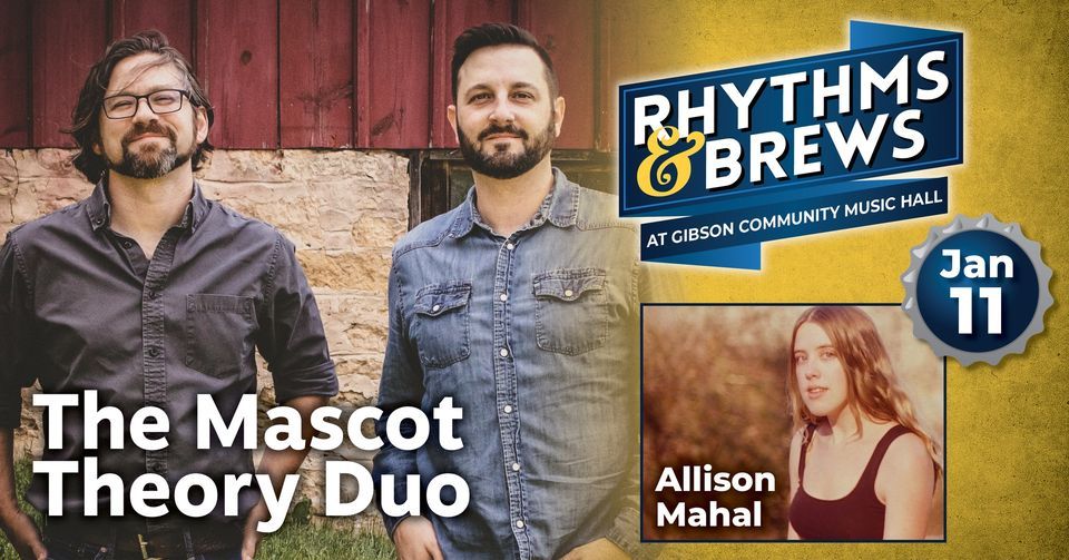 Rhythms & Brews: The Mascot Theory Duo, Allison Mahal, Gibson Community ...