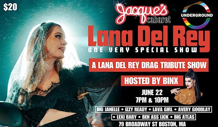 A Very Special Lana Del Rey Drag Tribute Show, Jacques' Cabaret, Boston ...