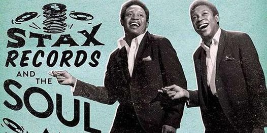 ROCK TALK LECTURE SERIES PART II: THE RISE AND FALL OF STAX RECORDS, 21 ...