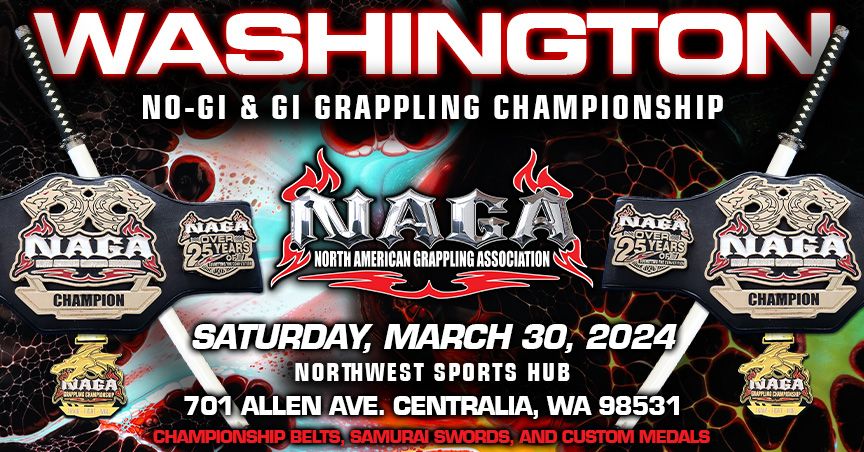 NAGA 2024 Washington Grappling Championship, NW Sports Hub, Centralia ...