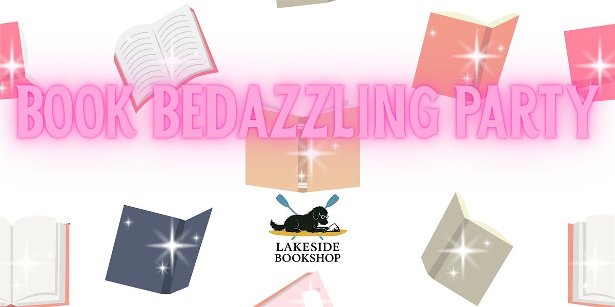 Lakeside Bookshops Book Bedazzling Party, 10 Meadow Cir Dr suite 108 ...