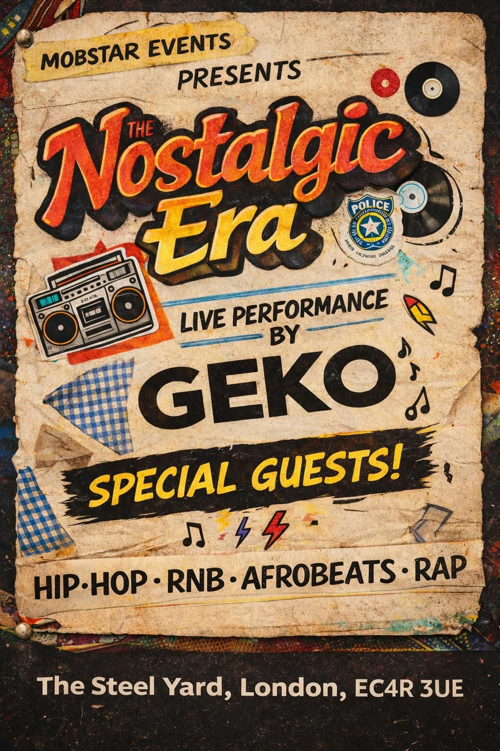 The Nostalgic Era with GEKO & SPECIAL GUESTS!, The Steel Yard, London ...
