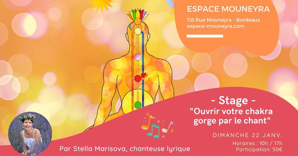 Sage de Chant - Ouvrir votre chakra gorge, Espace Mouneyra, Bordeaux ...