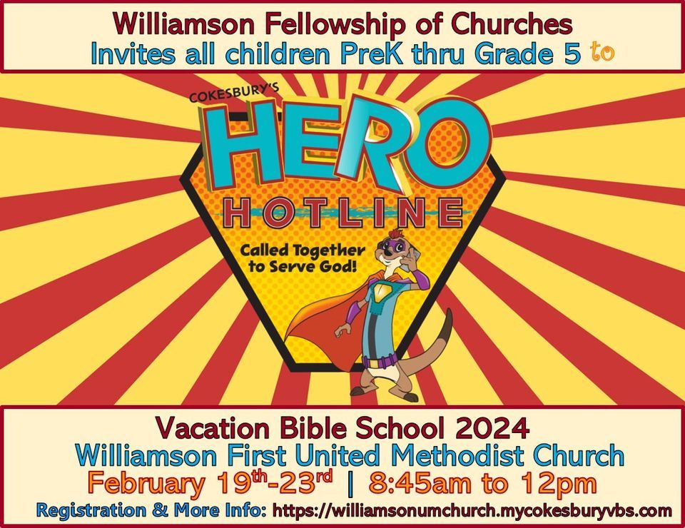 "Hero Hotline" VBS 2024, Williamson United Methodist Church, 19 ...