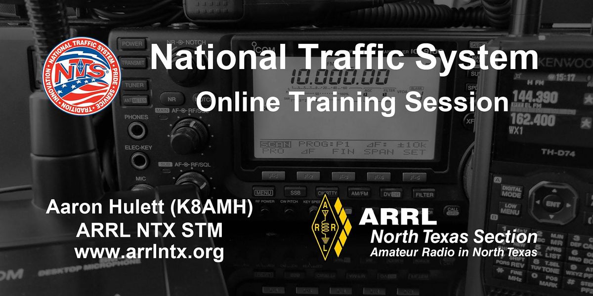 National Traffic System (NTS) Training - July 17, 2021, Online, 17 July ...