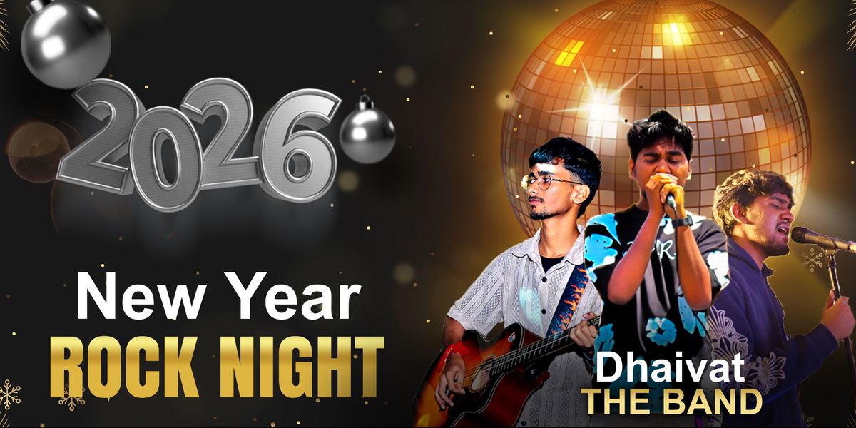 New Year Rock Party 2026 with Dhaivat The Band, Symposium World Cuisine ...