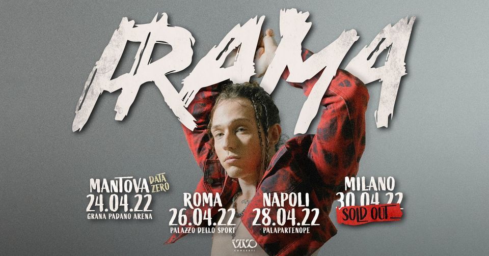 Irama in concerto a Mantova *DATA ZERO, Grana Padano Arena, Villafranca Di Verona, 24 April 2022