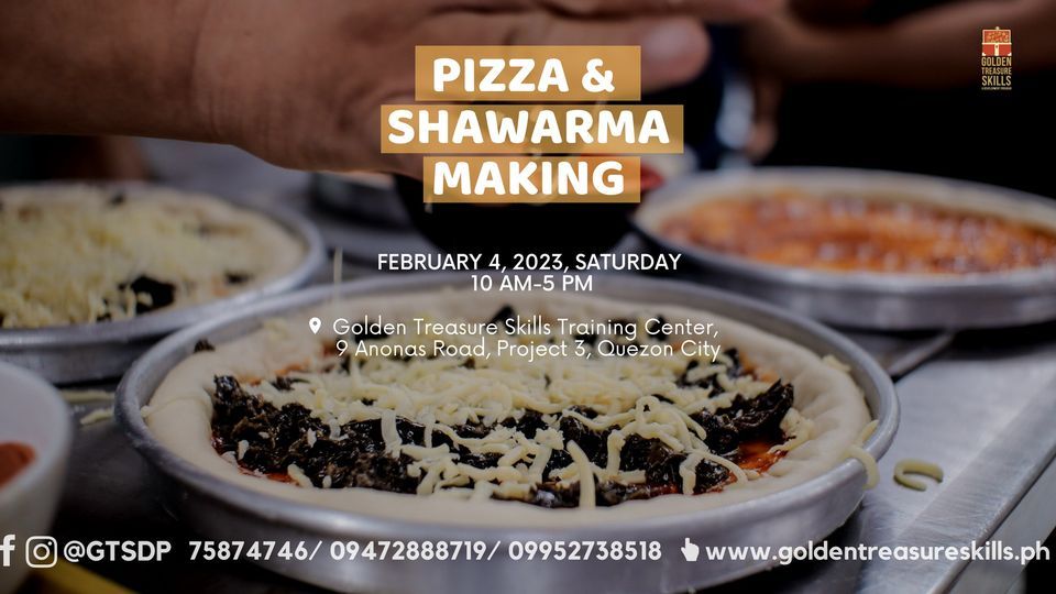Pizza and Shawarma Making seminar set, Golden Treasure Skills and Development Program, Quezon ...