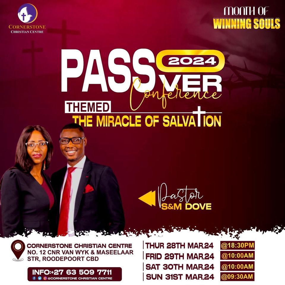 2024 Passover Conference: The Miracle of Salvation, No.12 Van Wyk , cnr ...