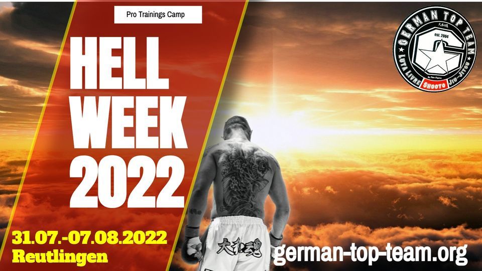 Hell Week 2022, German Top Team, Reutlingen, 31 July to 7 August