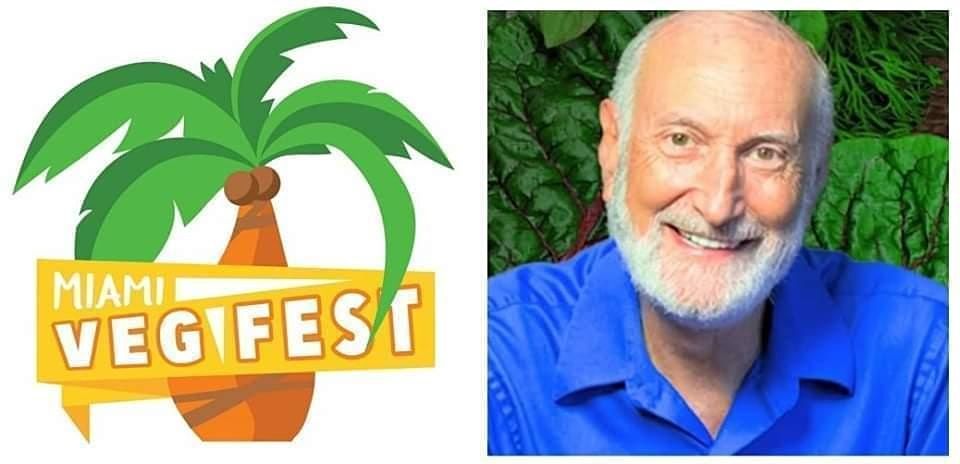 Miami Veg Fest 2023! | 2nd Annual w/ Dr. Will Tuttle, University of ...
