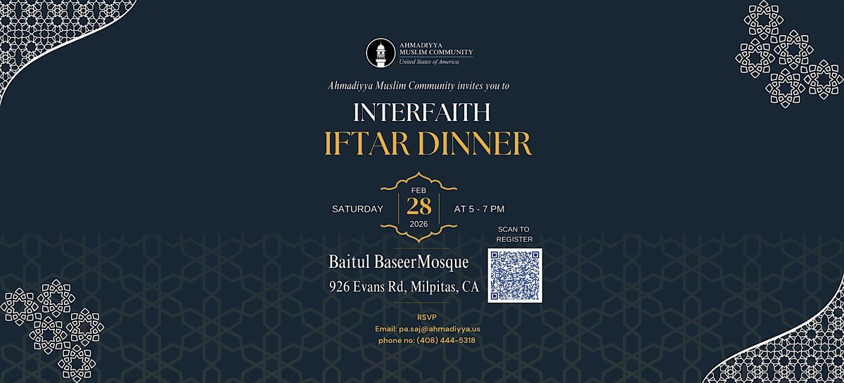 Ramadan Iftar Dinner 2/28 at 5:00p, Baitul Baseer Mosque, Milpitas, 28 ...