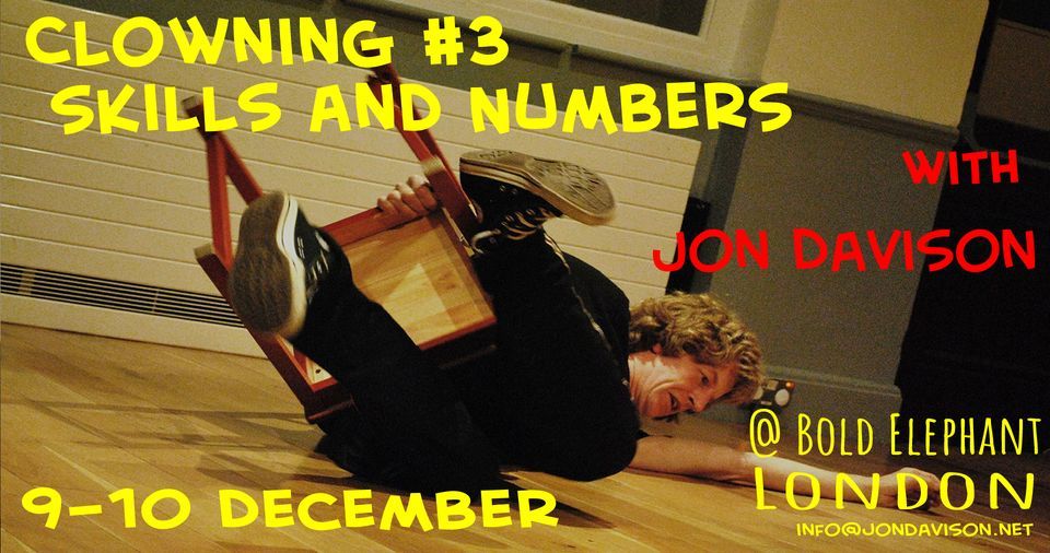 Clowning #3 - Skills and Numbers - with Jon Davison , BOLD Elephant ...