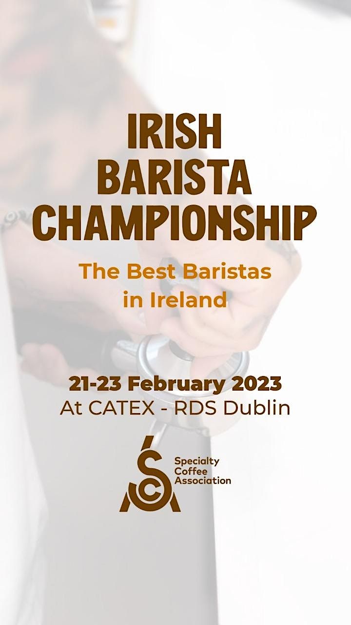 Irish Barista Championships at CATEX 2023, RDS Hall 8 (Simmonscourt ...