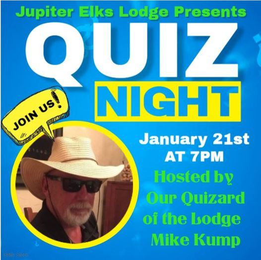 Quiz Night w/ Mike Kump, Jupiter Elks Lodge #2469, 21 January 2022