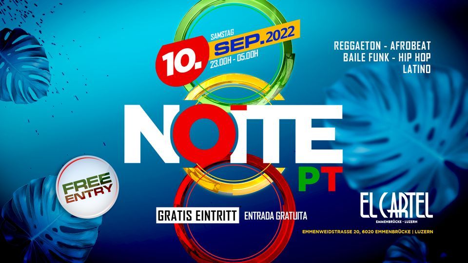 Noite PT - El Cartel Club, El Cartel, Baar, 10 September to 11 September
