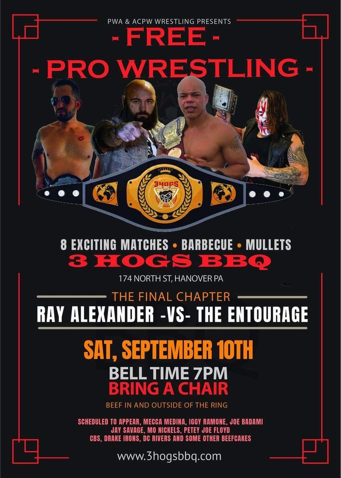 PWA Wrestling Invades 3 Hogs BBQ 9/10, 3 Hogs BBQ Hanover, 10 September ...