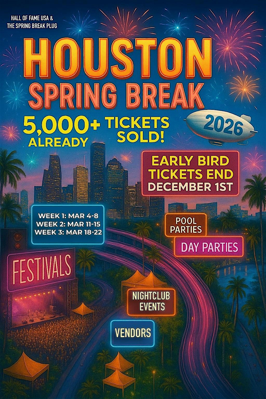 HOUSTON SPRING BREAK 2026, 4 March to 23 March