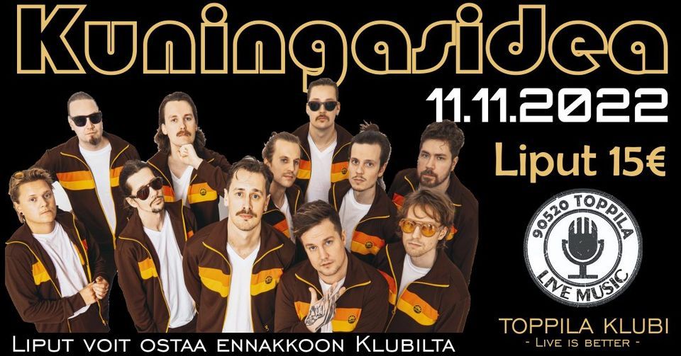 Kuningasidea Toppila Klubilla, Toppila Klubi, Oulu, 11 November to 12 ...
