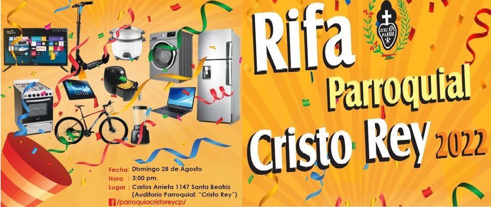 GRAN RIFA PARROQUIAL CRISTO REY 2022, Parroquia Cristo Rey CP, Lima, 28 ...