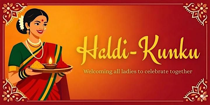 Haldi Kunkun: A Celebration of Womanhood, Culture & Community, St ...
