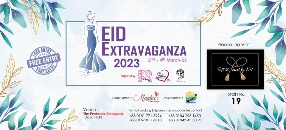 Eid Extravaganza 2023, The Peninsula Chittagong, 2 March to 4 March