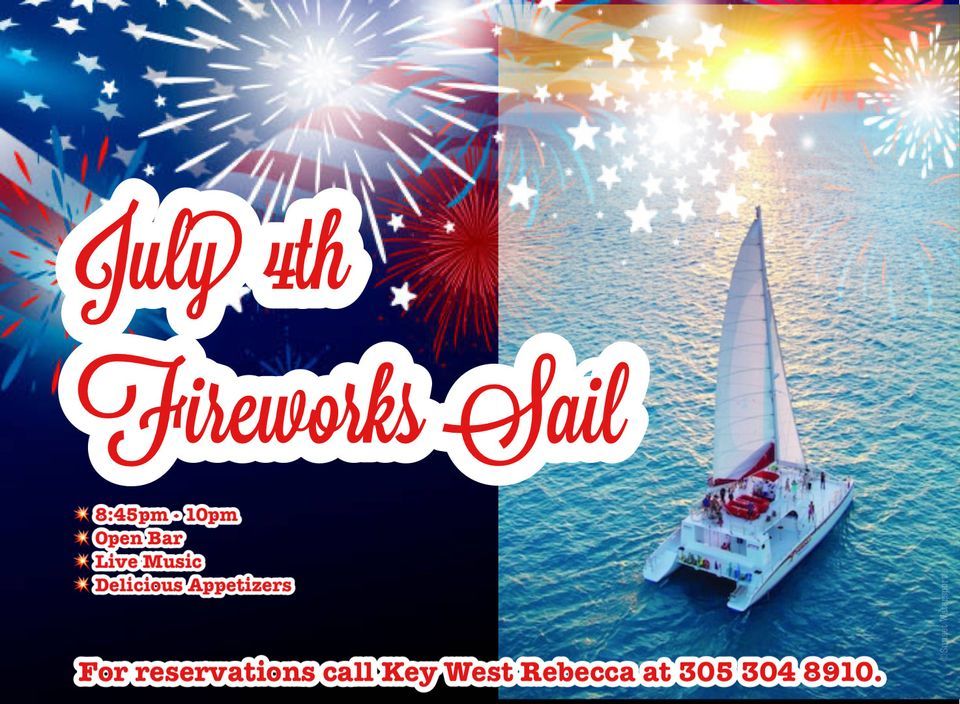 July 4th Fireworks Sail, Key West Rebecca, 4 July 2022