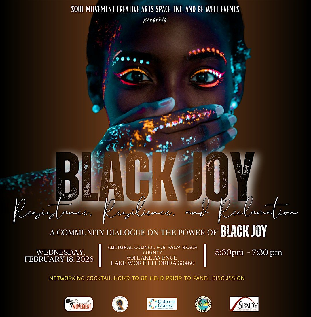 Black Joy Panel, Cultural Council for Palm Beach County, Lake Worth ...
