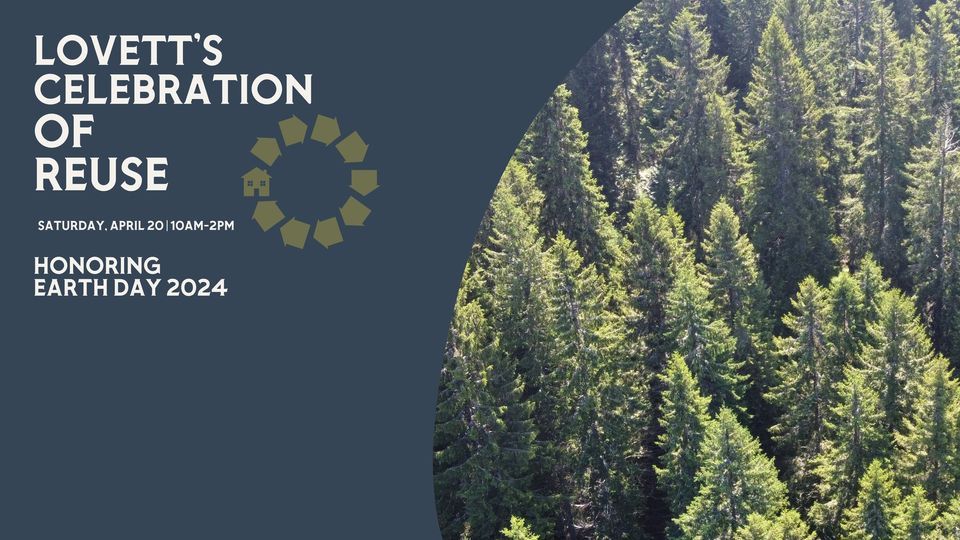 Lovetts Celebration of Reuse | Honoring Earth Day 2024, 4315 NW St ...