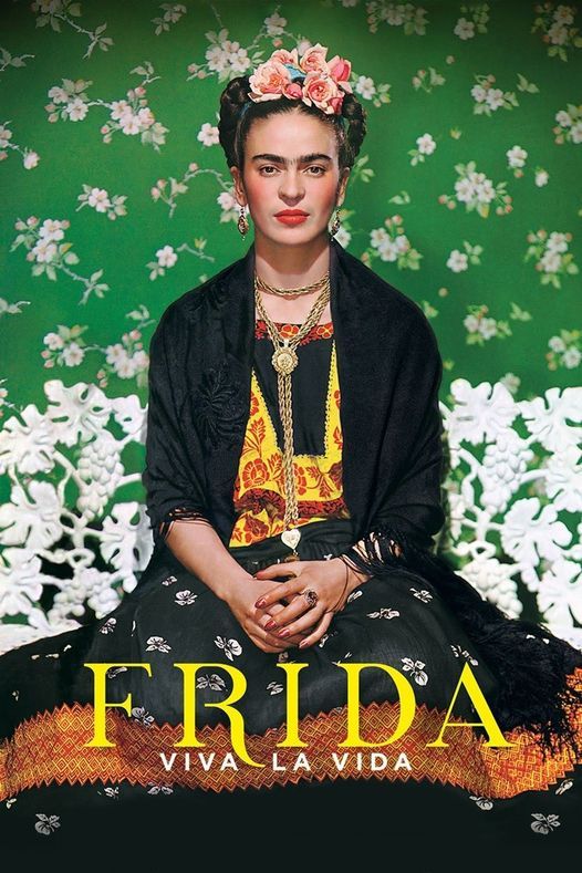Great Art on Screen | Frida: Viva La Vida, Phoenix Art Museum, 14 ...
