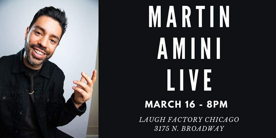 Martin Amini LIVE at Laugh Factory Chicago, 3175 N. Broadway,Chicago ...