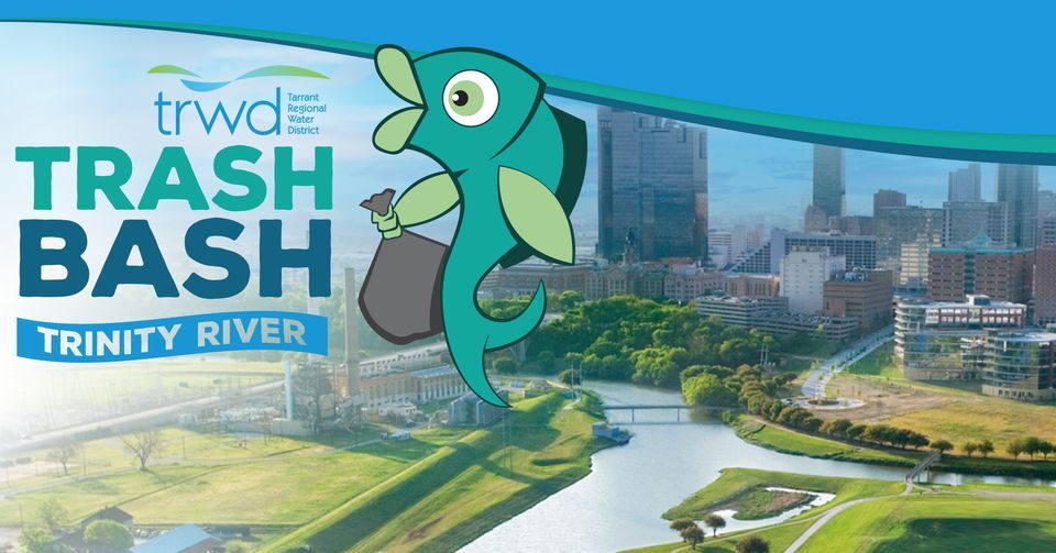 2023 TRWD Trash Bash at Trinity River, 500 E Northside Dr, Fort Worth, TX 76164-9238, United ...
