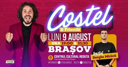 Stand up comedy COSTEL@Brasov - Show 2, Reduta, Brasov, 9 August 2021