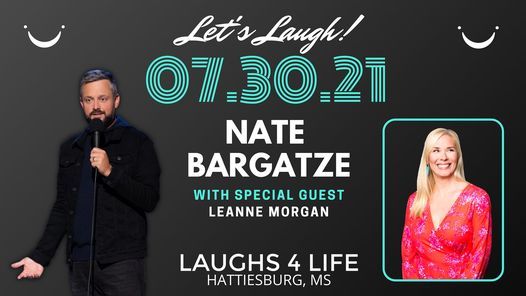 Laughs 4 Life 2021, Hattiesburg Saenger Theater, 30 July 2021