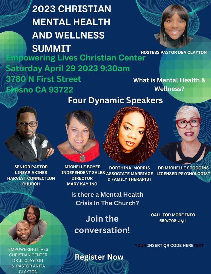 2023 Christian Mental Health and Wellness Summit, 3780 N 1st St, Fresno ...