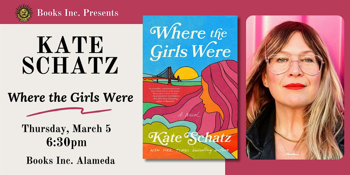 KATE SCHATZ at Books Inc. Alameda, Books Inc., Alameda, 5 March 2026