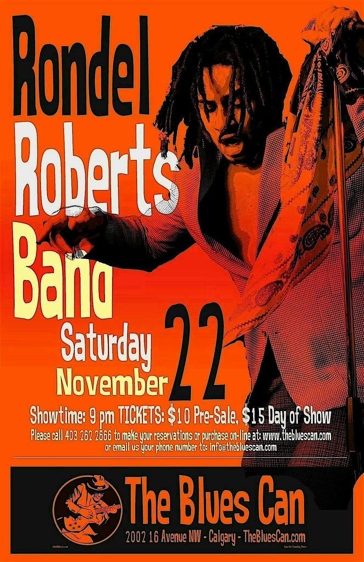 The Rondel Roberts @ the Blues Can, The Blues Can, Calgary, 22 November ...